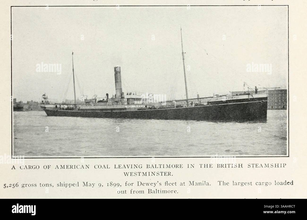 A cargo of American coal leaving Baltimore in the British steamship ...
