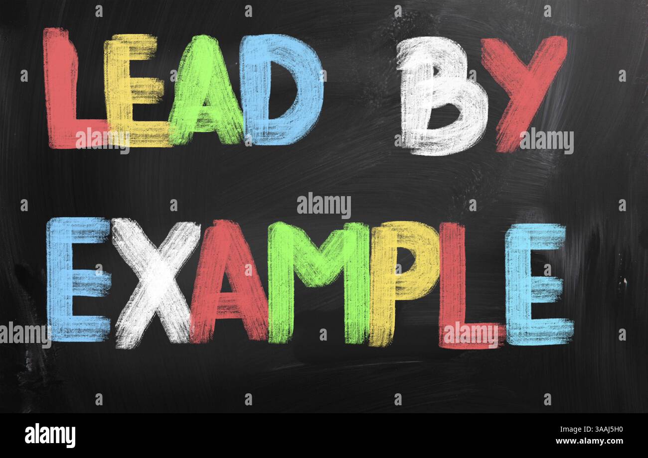 Lead By Example Concept Stock Photo - Alamy