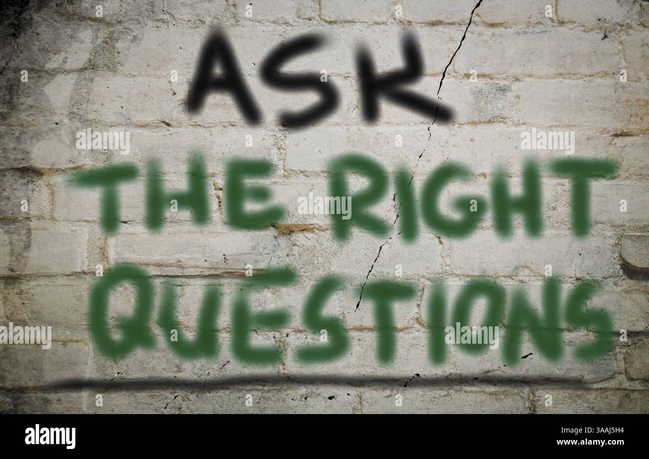 Ask The Right Questions Concept Stock Photo - Alamy