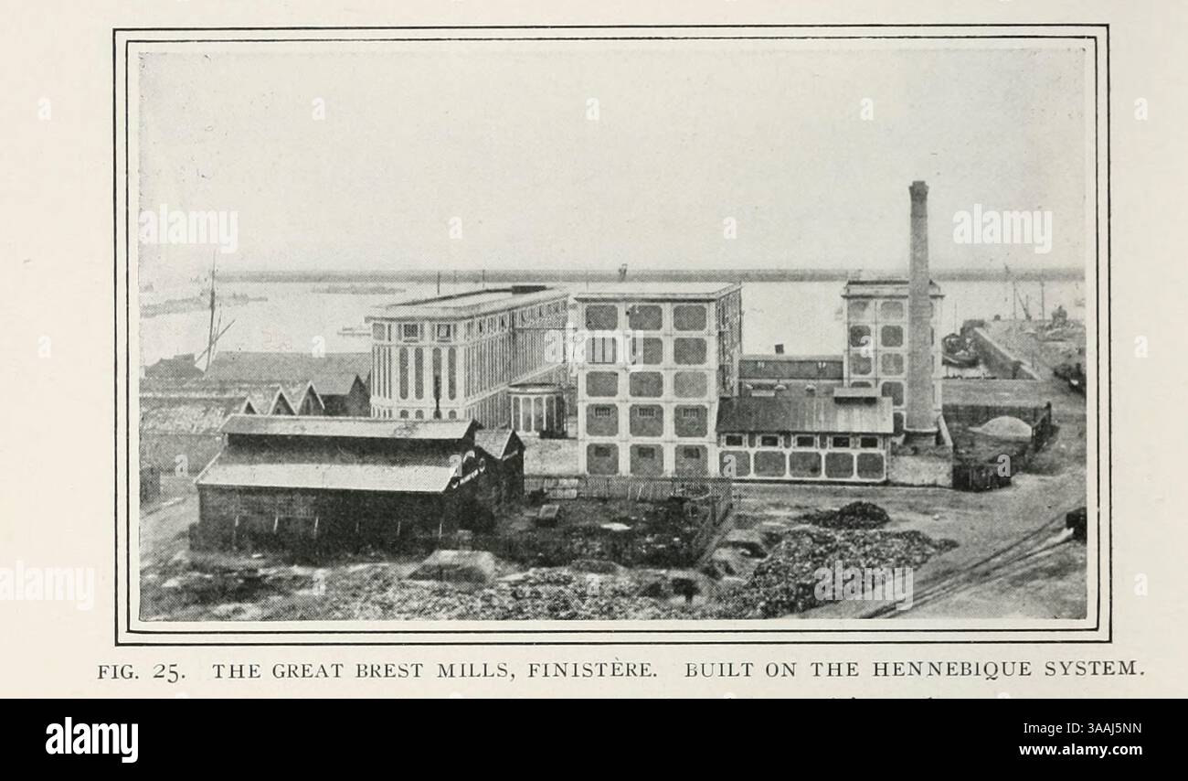 THE GREAT BREST MILLS, FINISTERE. BUILT ON THE HENNEBiQUE SYSTEM from ...