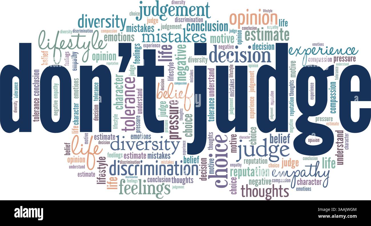 Don't Judge conceptual vector illustration word cloud isolated on white ...
