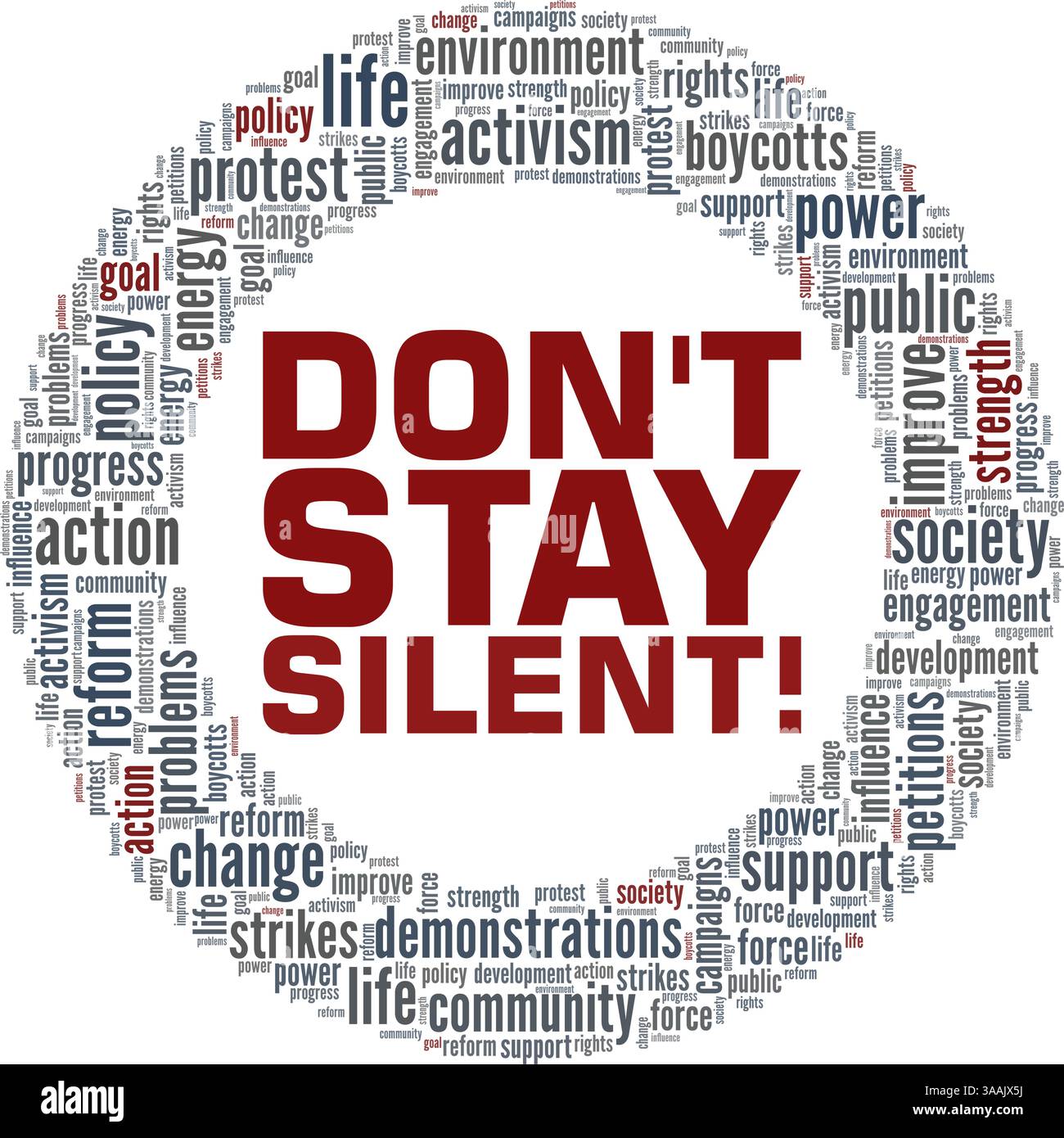 Don't Stay Silent conceptual vector illustration word cloud isolated on ...