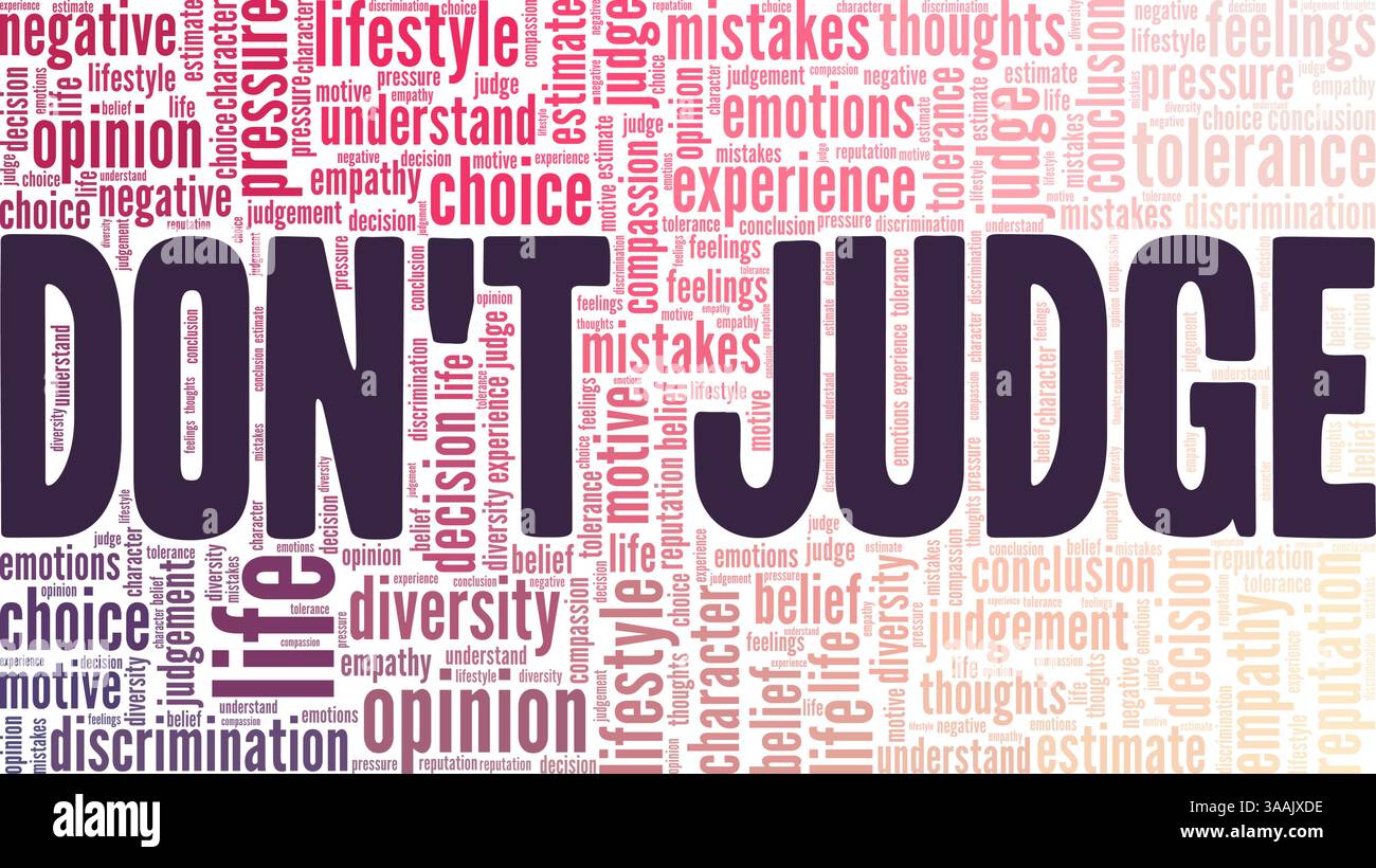 Don't Judge conceptual vector illustration word cloud isolated on white ...