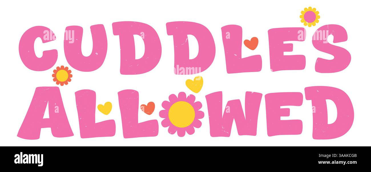 Cuddles Allowed - Cute Pink Cuddly Design Stock Photo - Alamy