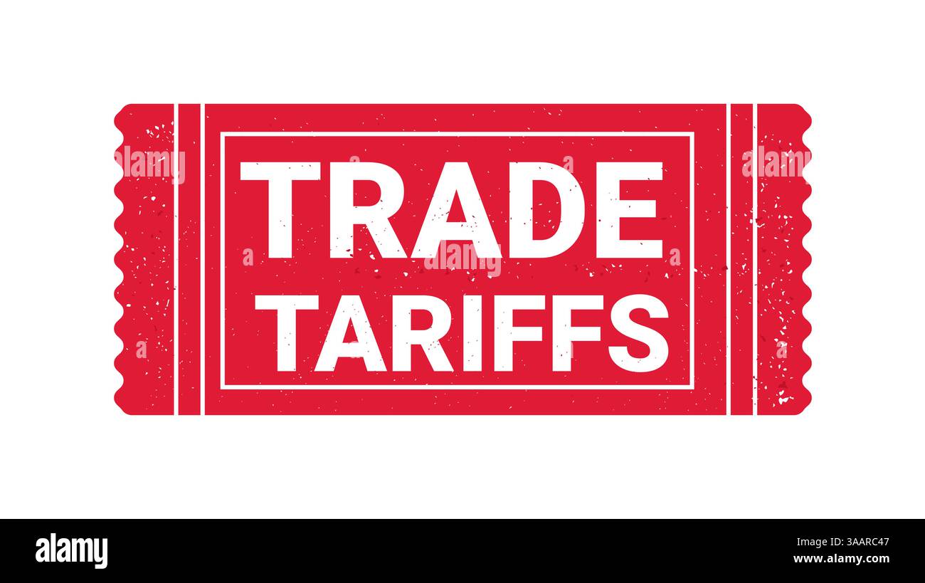Trade tariffs concept red ticket design distressed texture rectangular ...