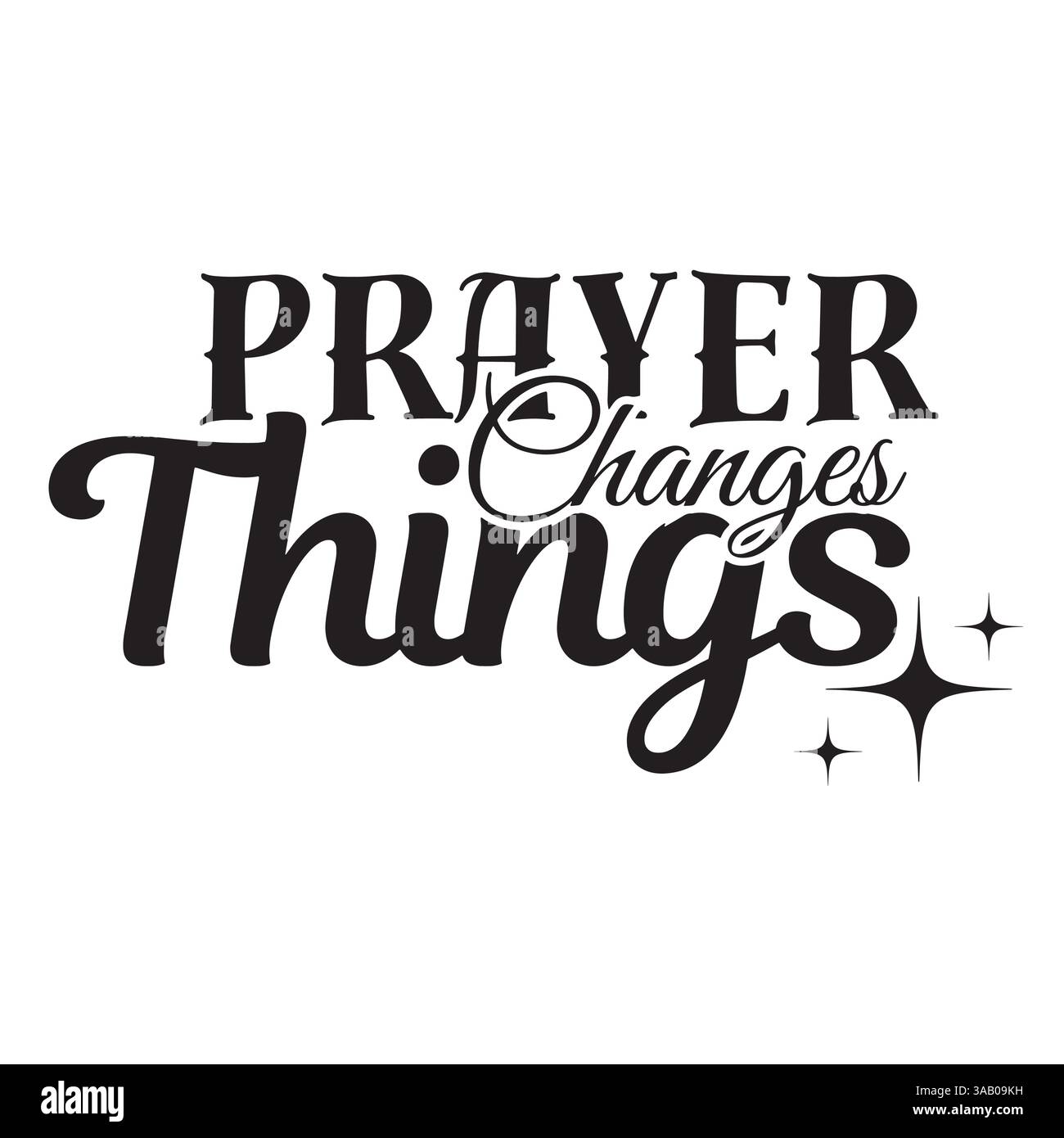 Prayer changes things inspirational design quote, motivational quotes ...