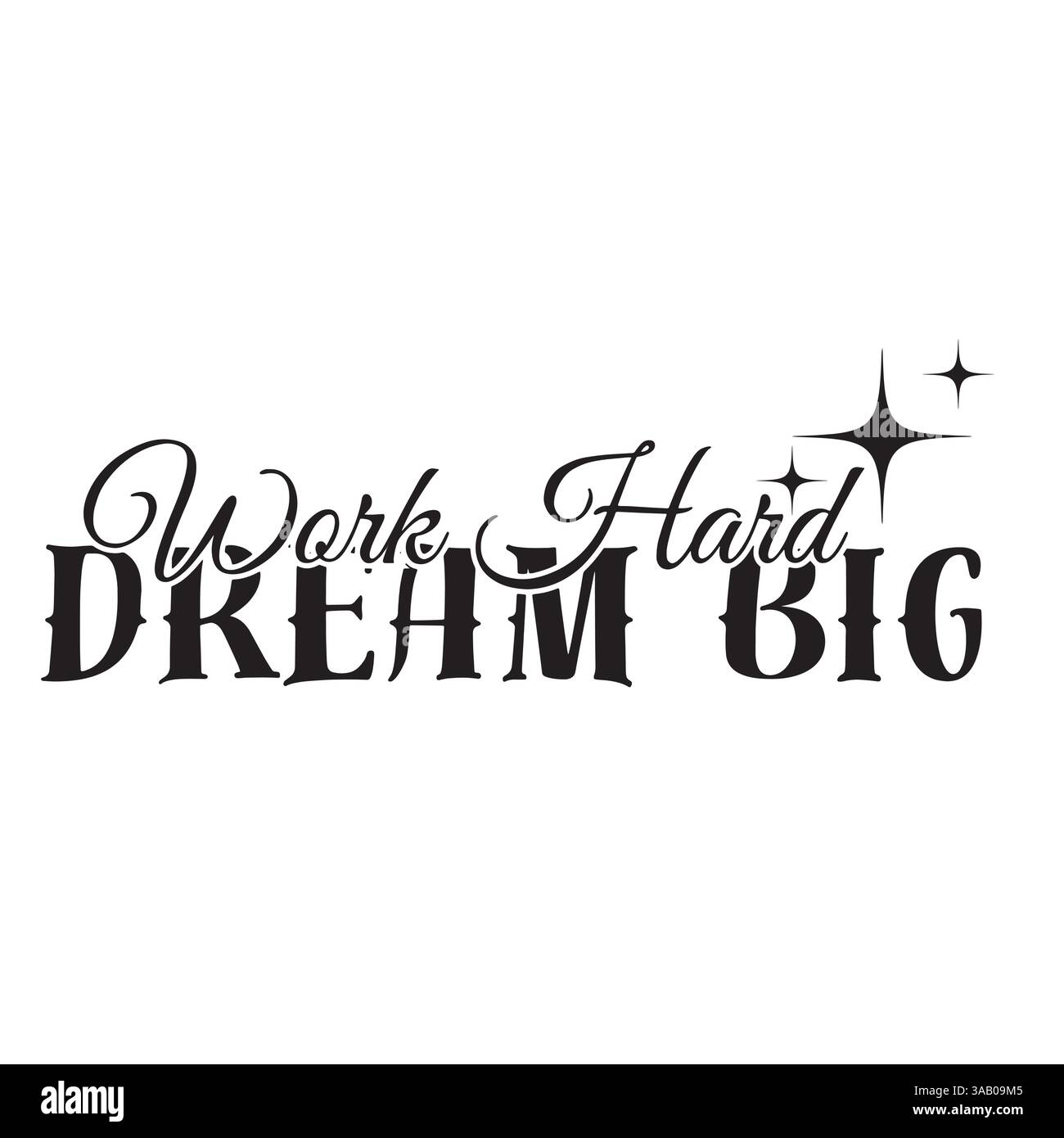 Work hard dream big inspirational design quote, motivational quotes ...