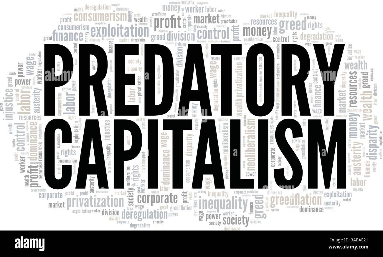 Predatory Capitalism word cloud conceptual design isolated on white ...