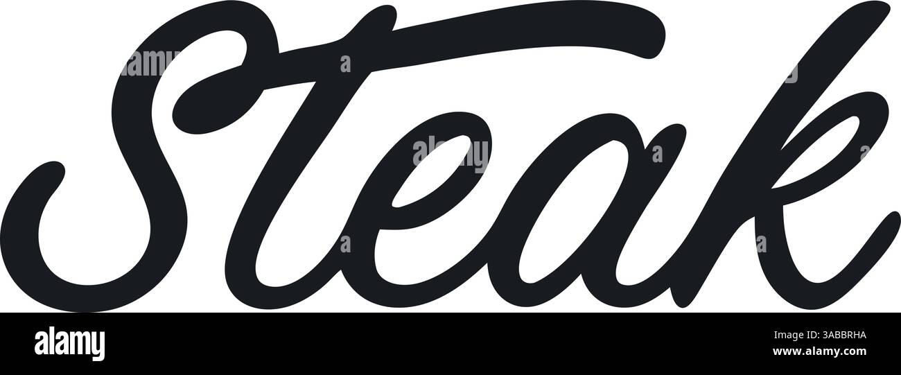 Steak script lettering in bold black font isolated on white background ...