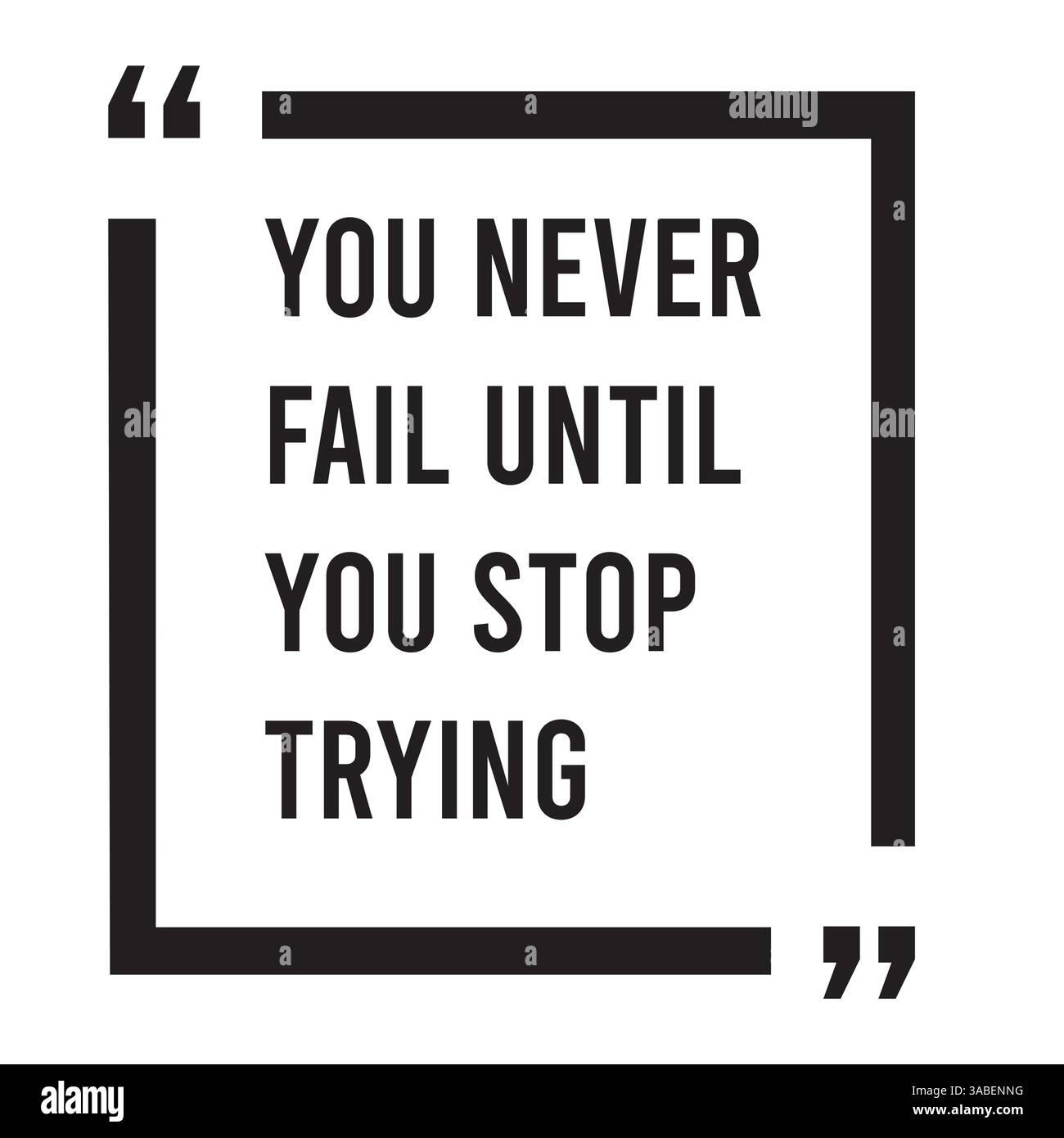 You never fail until you stop trying inspirational design quote ...