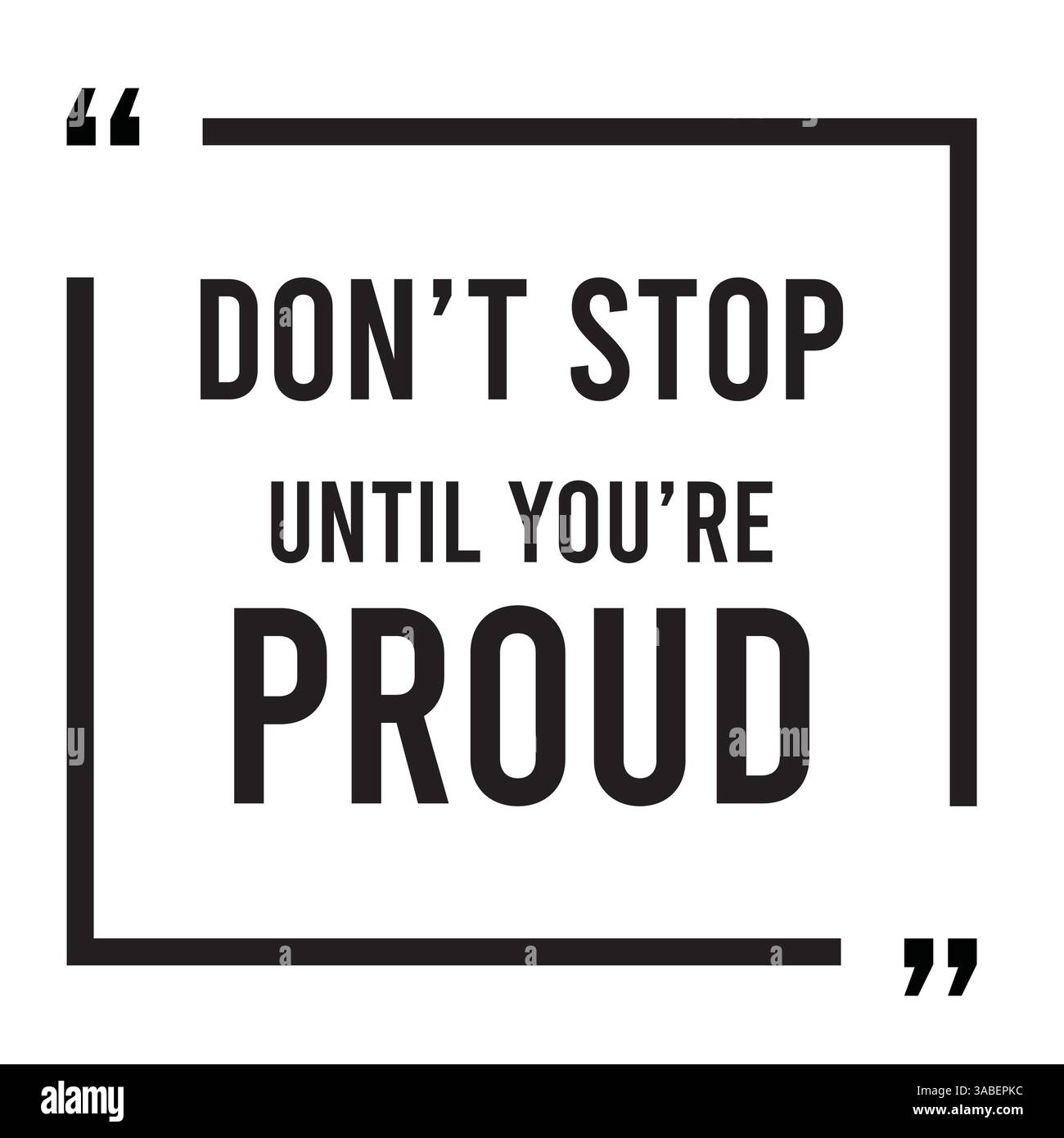 Don't stop until you're proud inspirational design quote, motivational ...