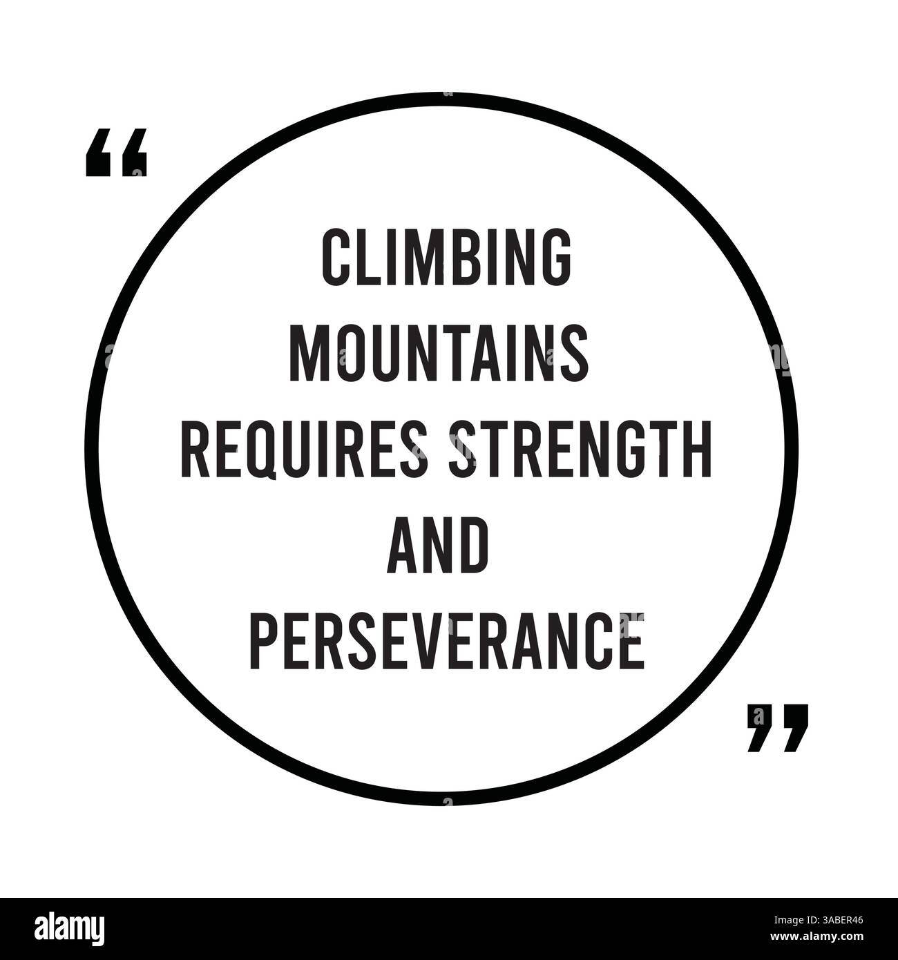 Climbing mountains requires strength and perseverance inspirational ...