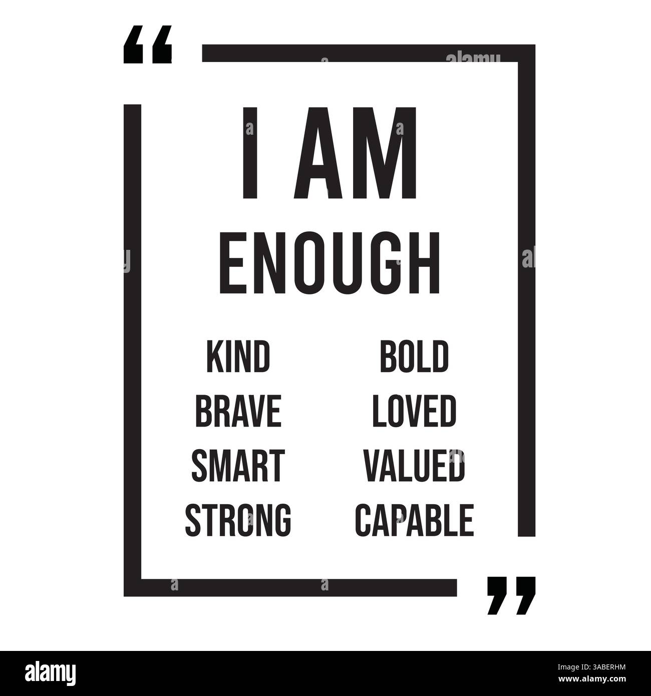 I am enough strong, kind, brave, smart, inspirational design quote ...
