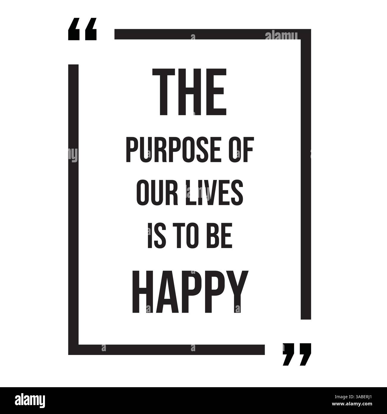 The purpose of our lives is to be happy inspirational design quote ...