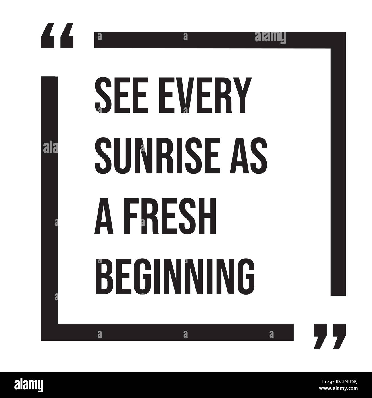 See every sunrise as a fresh beginning inspirational design quote ...