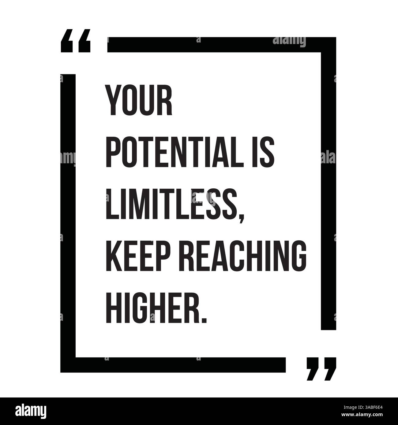 Your potential is limitless, keep reaching higher, inspirational design ...