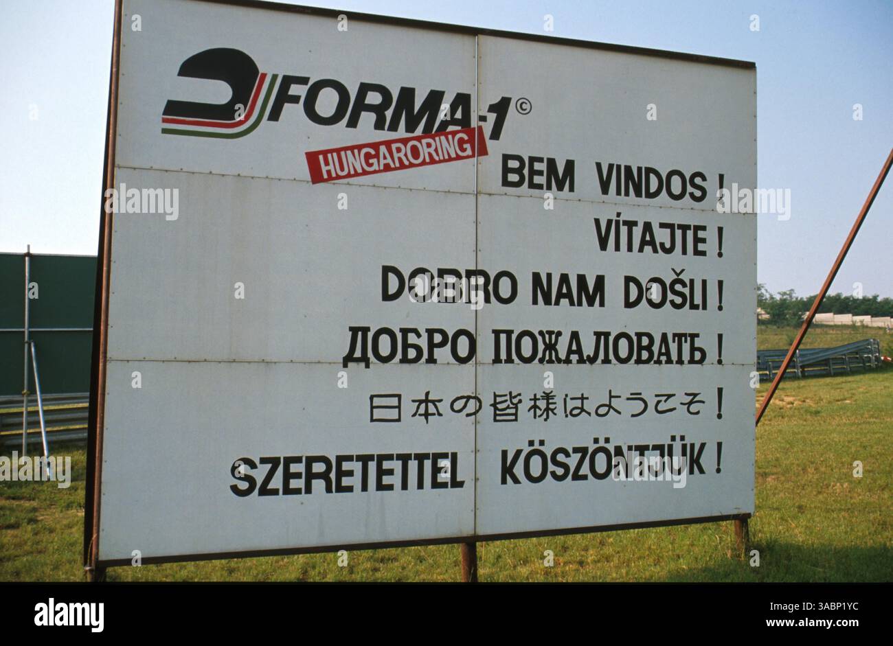 Sign at the Hungaroring...Hungarian Grand Prix, Hungaroring, 13 August ...