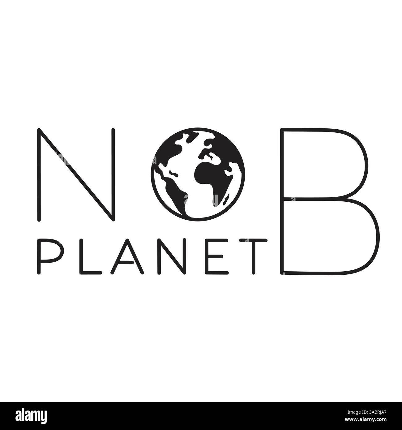 A minimalist vector design featuring the phrase No Planet B with a ...
