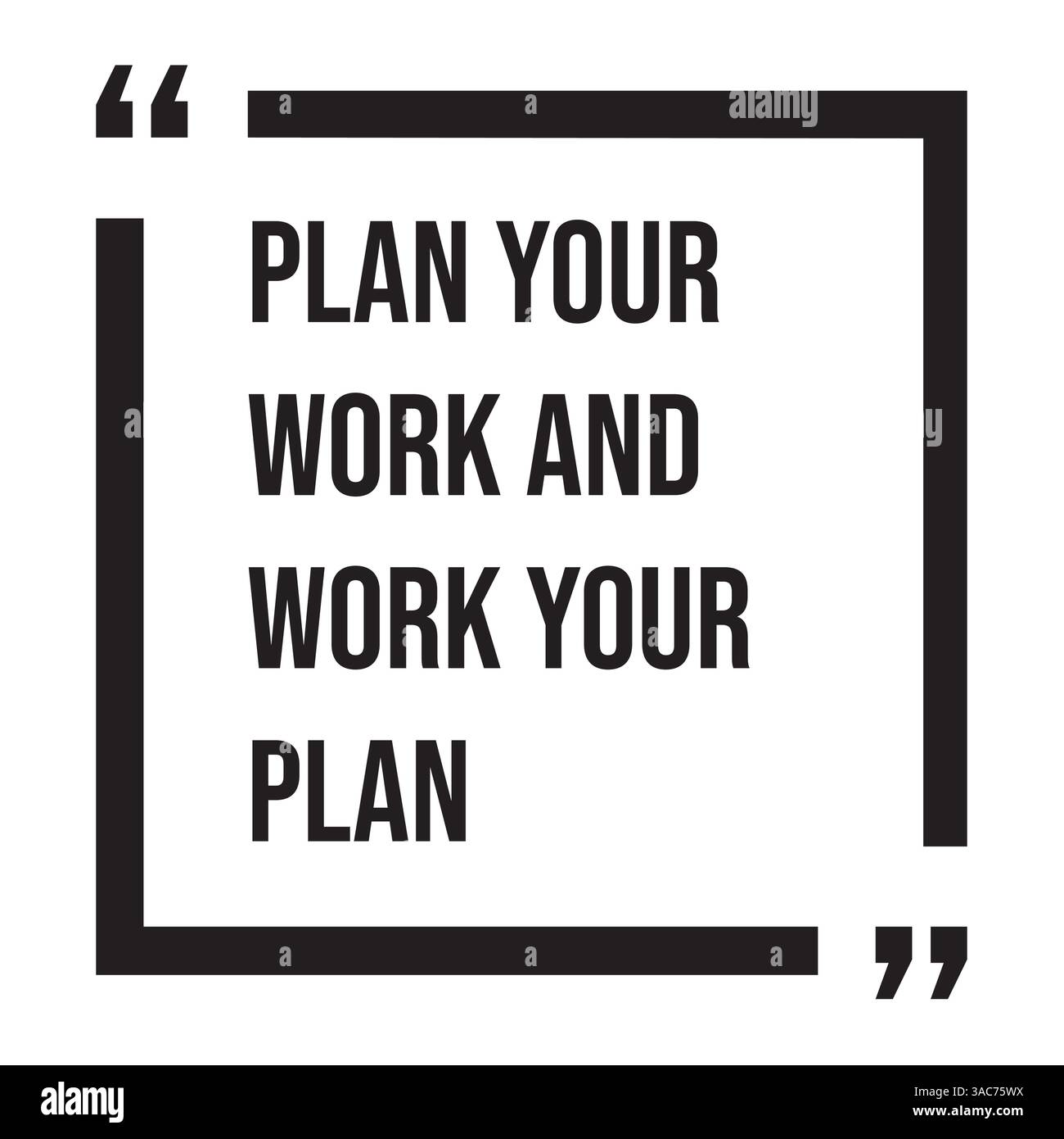 Plan your work and work your plan inspirational design quote ...