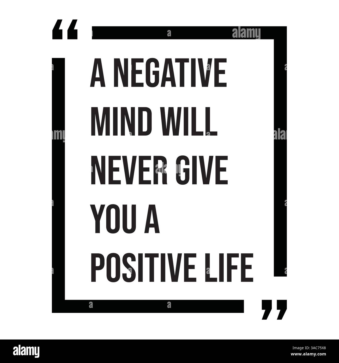 A negative mind will never give you a positive life inspirational design quote, motivational ...
