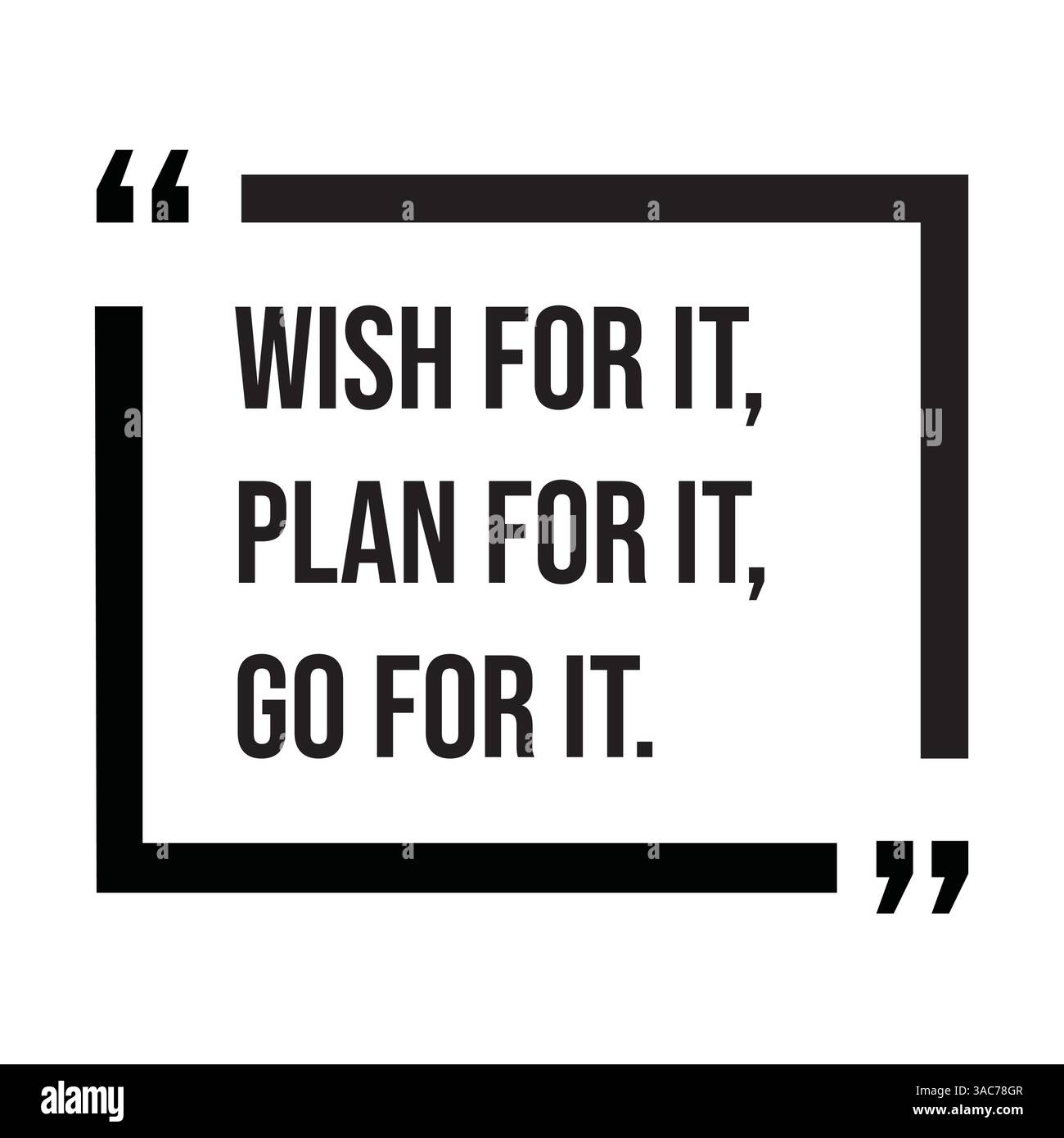 Wisk for it, plan for it, go for it, inspirational design quote ...