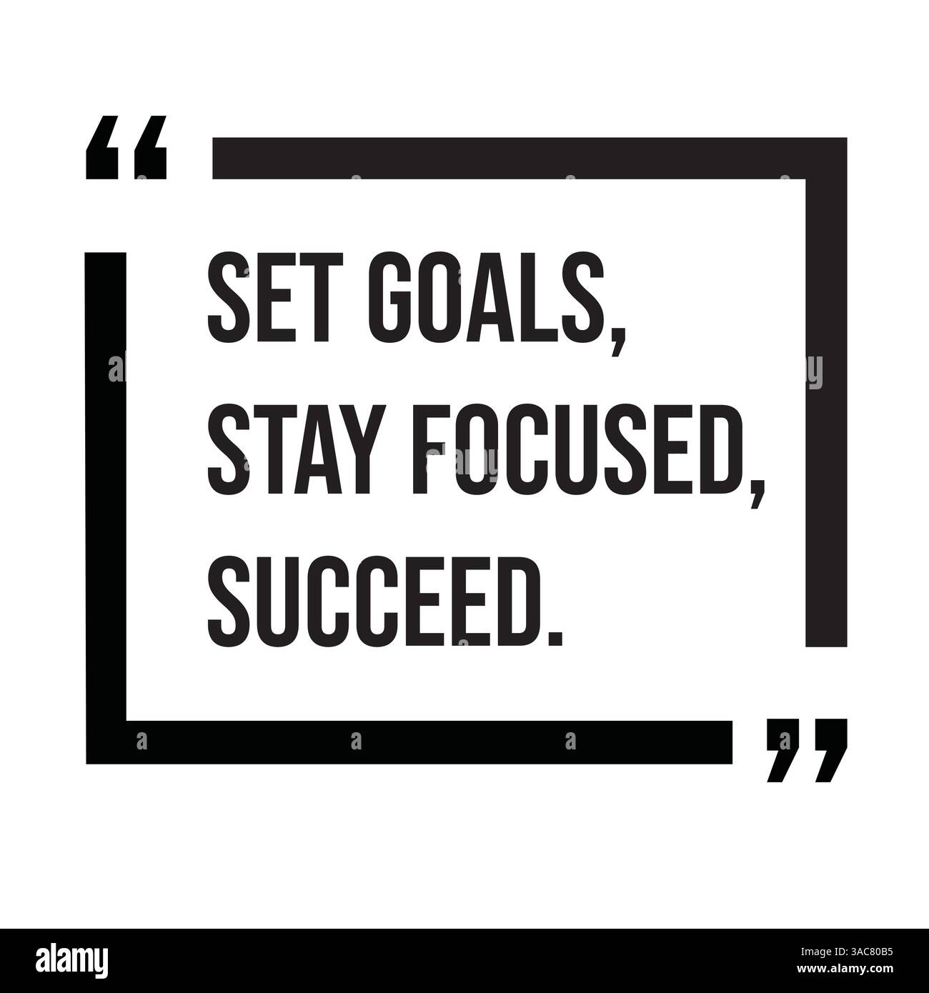 Set goals, stay focused, succeed, inspirational design quote ...