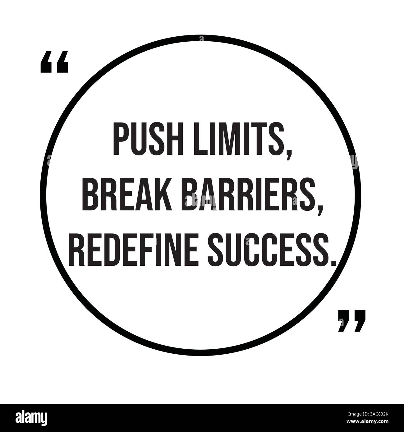 Push limits, break barriers, redefine success, inspirational design ...