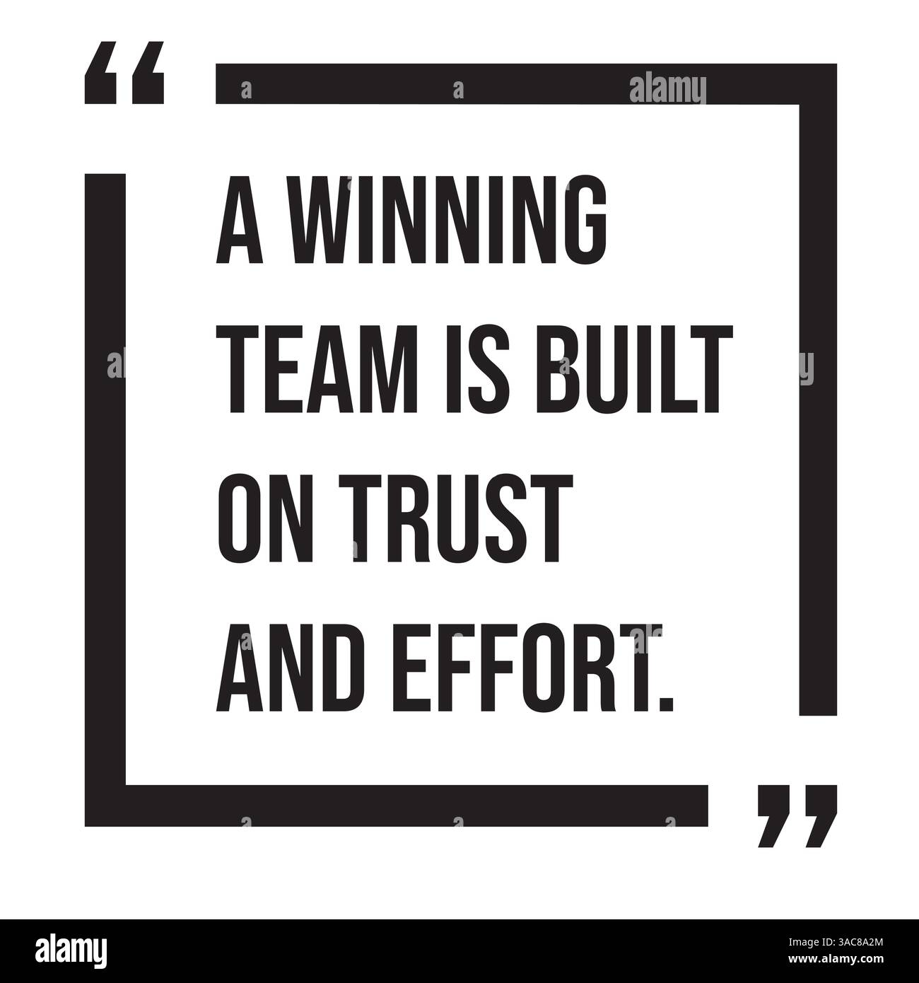 A winning team is built on trust and effort inspirational design quote ...
