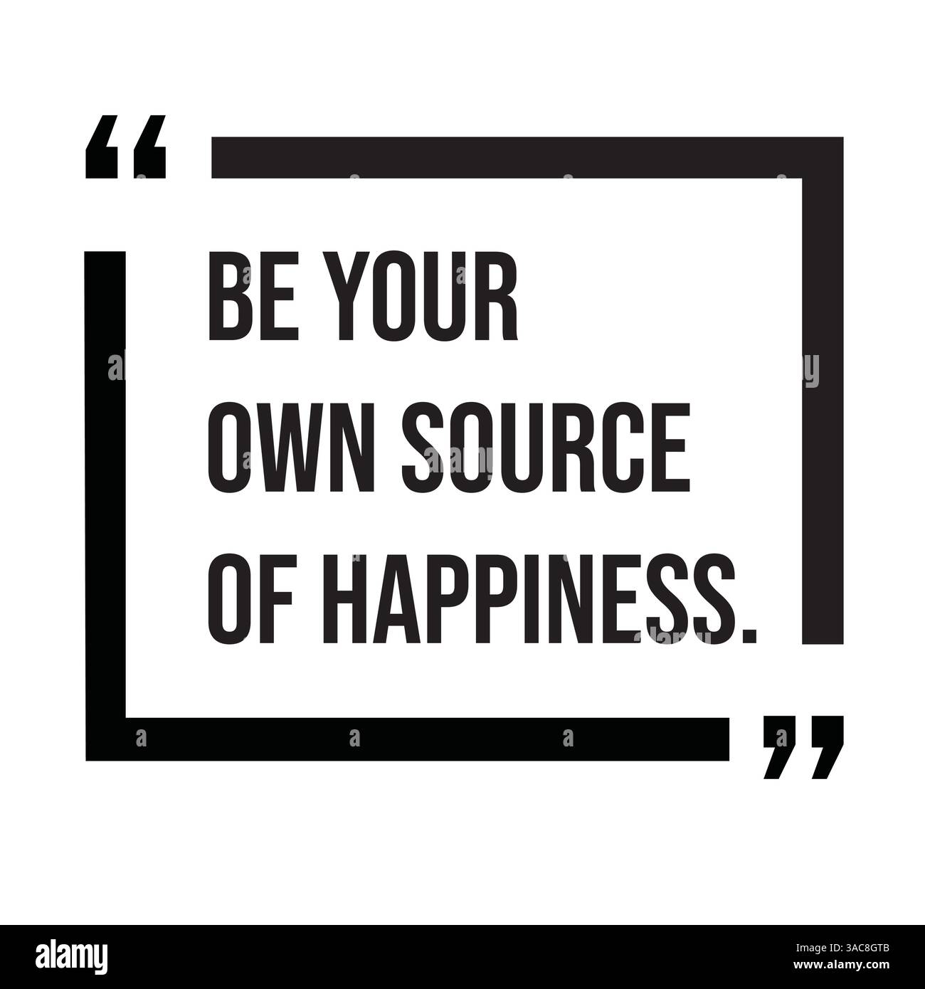 Be your own source of happiness, inspirational design quote ...