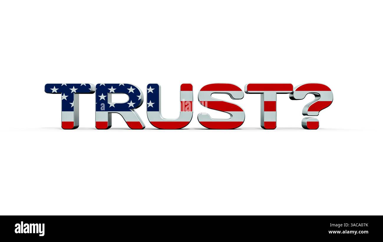 the word TRUST with the American flag and a question mark - white ...
