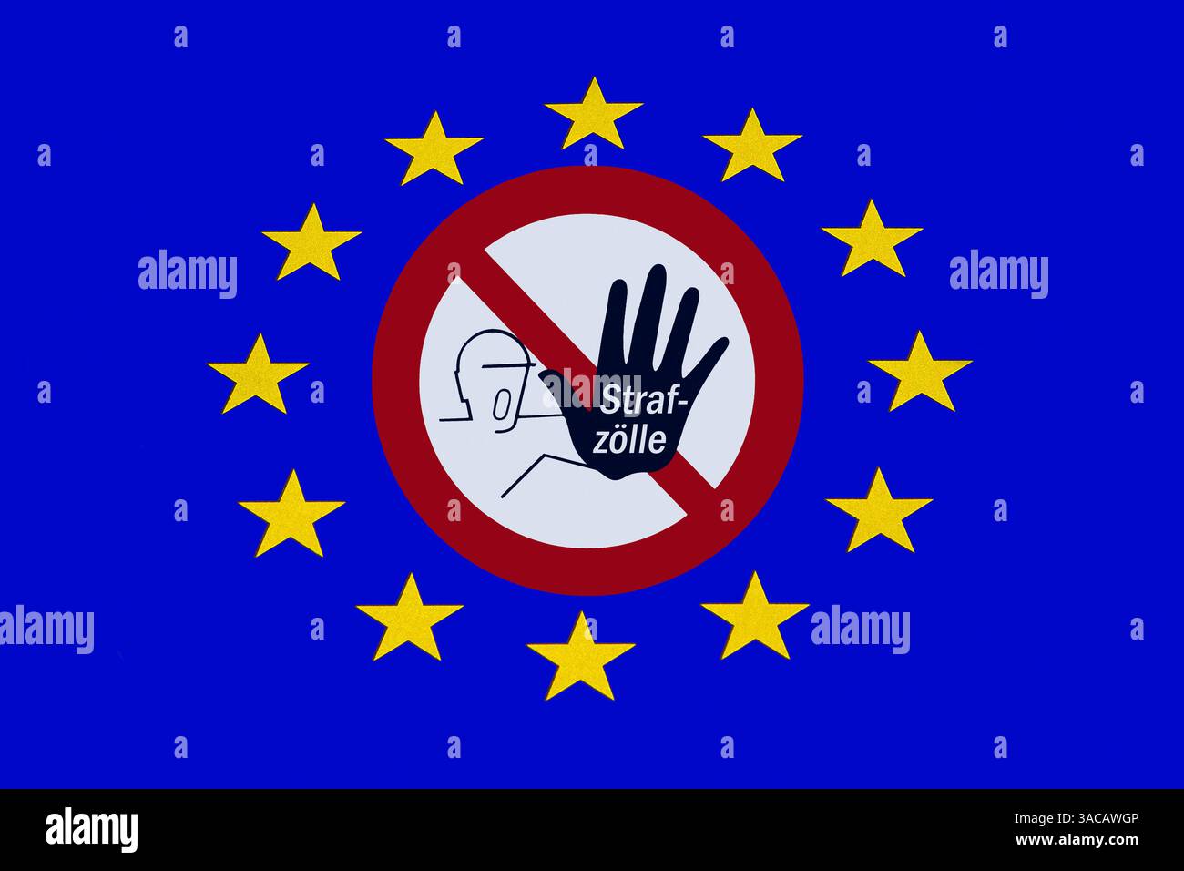 Stoppschild mit Strafzölle auf EU-Symbol Fotomontage: Stoppschild mit ...