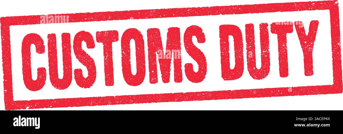 Vector illustration of the Customs duty in red ink stamp Stock Vector ...