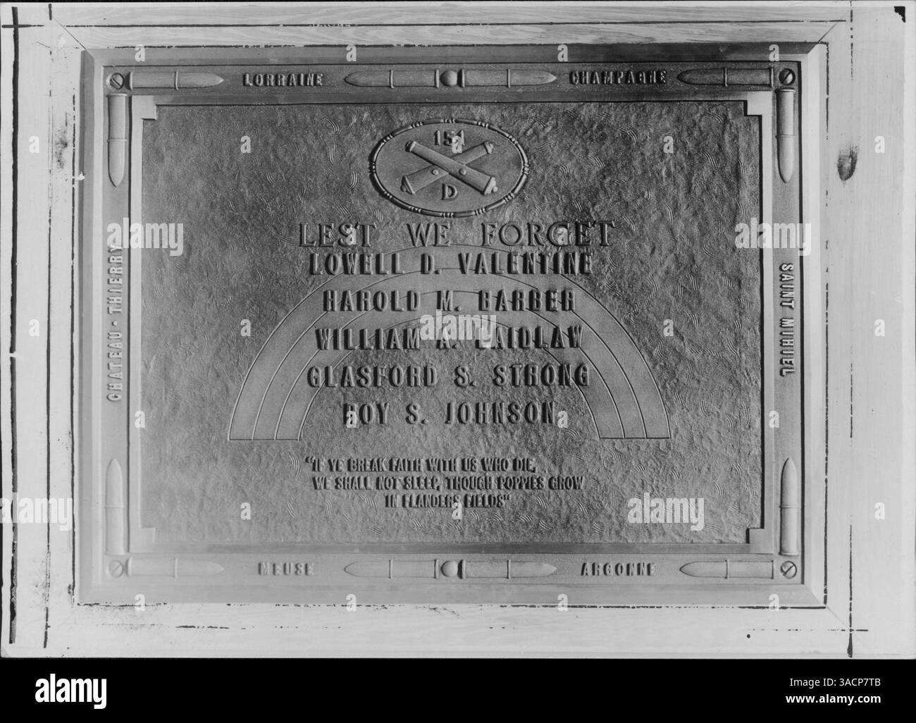 A memorial tablet commemorates the soldiers of Battery D, 151st Field ...