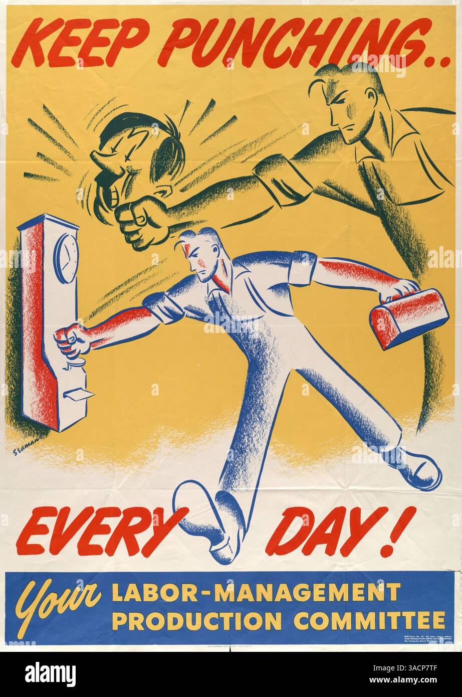 A World War II-era poster shows a man punching a time clock while ...