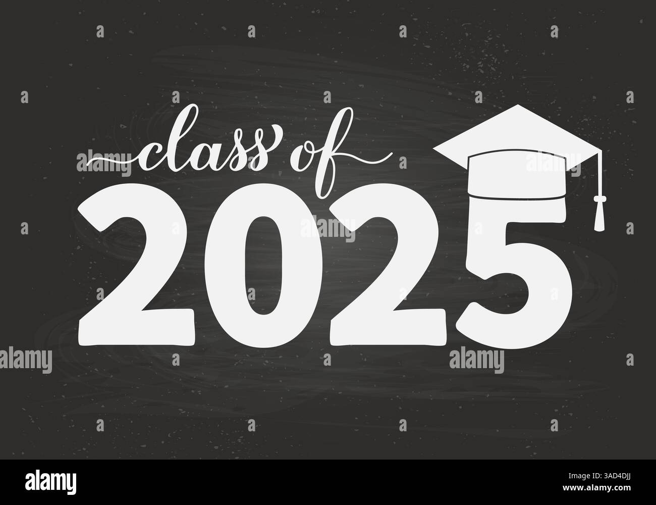 Class of 2025 lettering on chalkboard background. Congratulations to ...