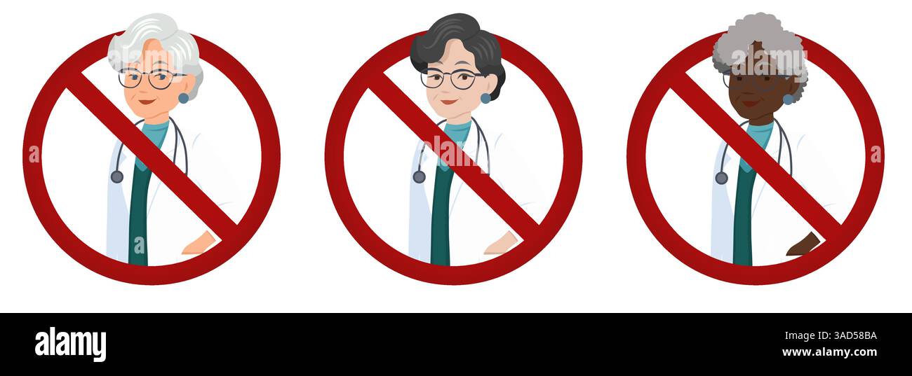 Vector set of forbidden signs with old women doctors. It is forbidden ...