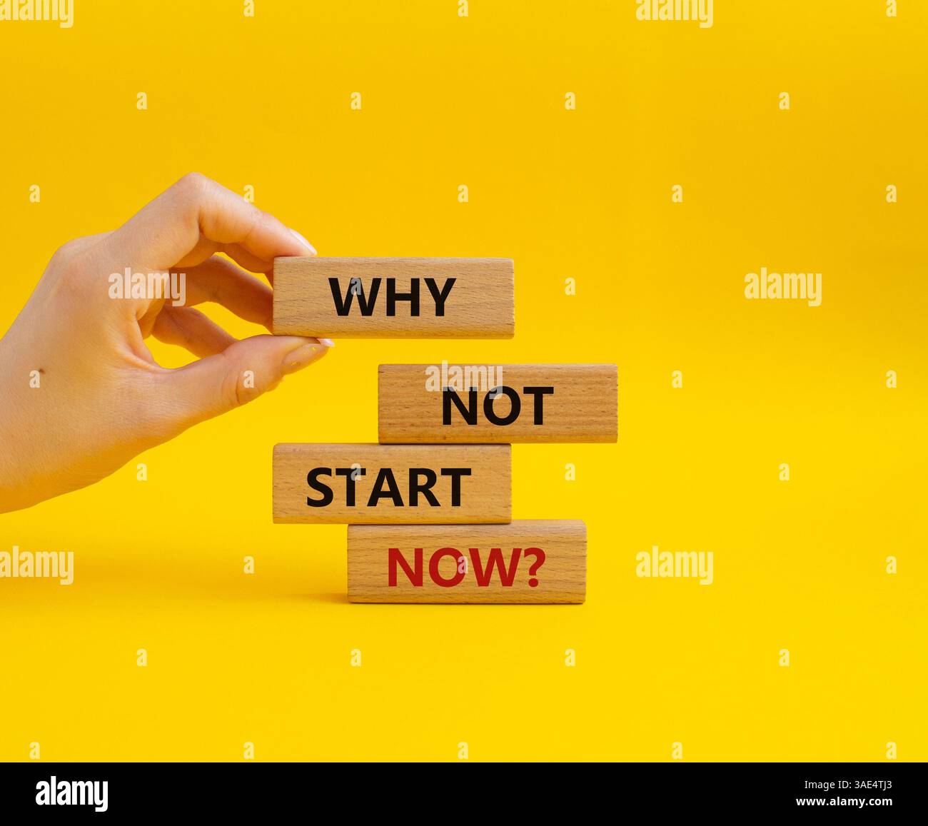 Why not start now symbol. Concept words Why not start now on wooden ...