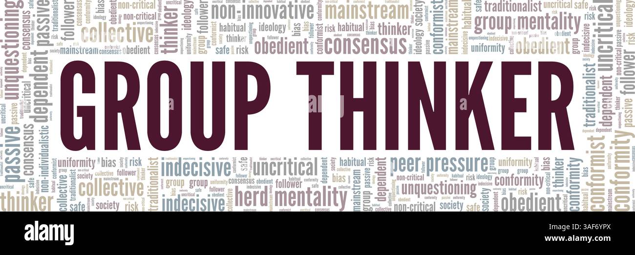 Group Thinker word cloud conceptual design isolated on white background ...