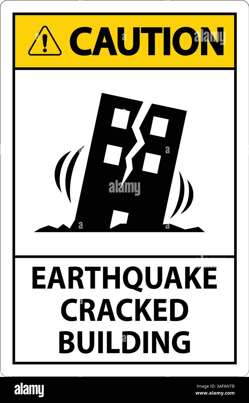 Earthquake Caution Sign with Cracked Building Stock Vector Image & Art ...
