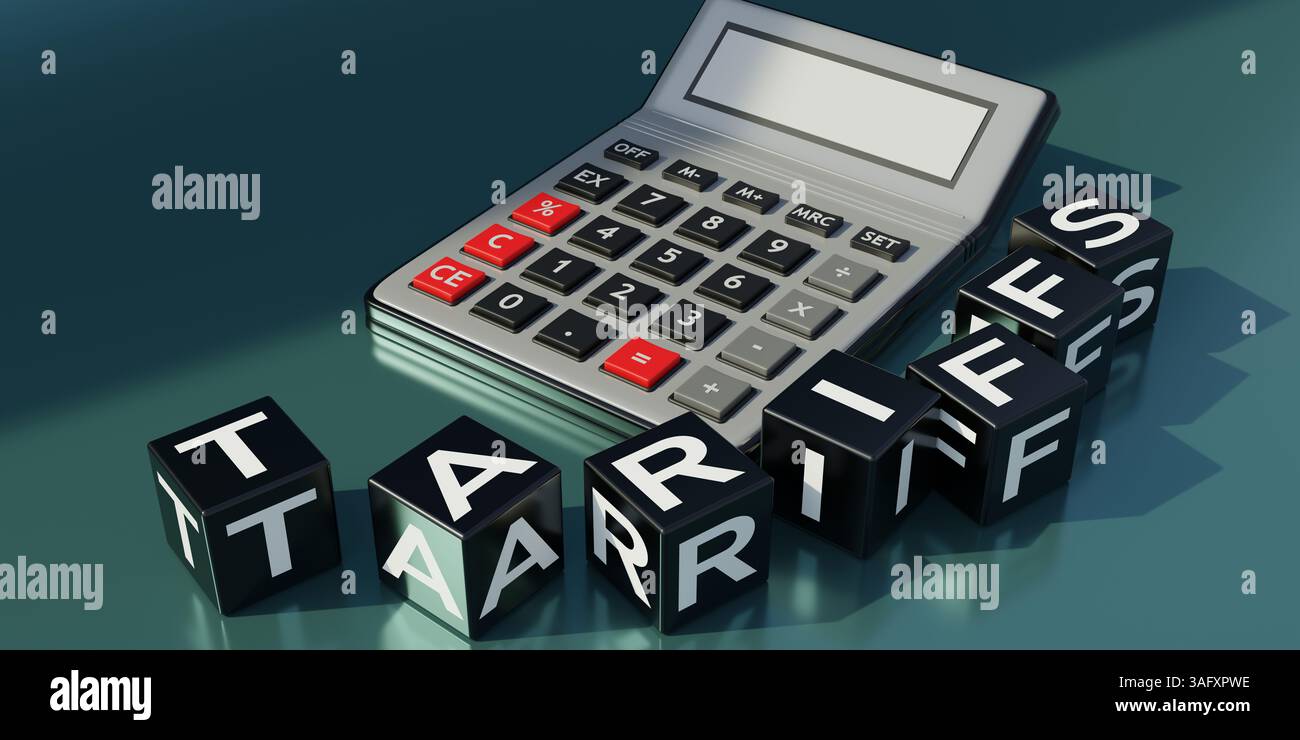 Tariffs text and calculator. Tariff increase, Trade war concept. 3d ...