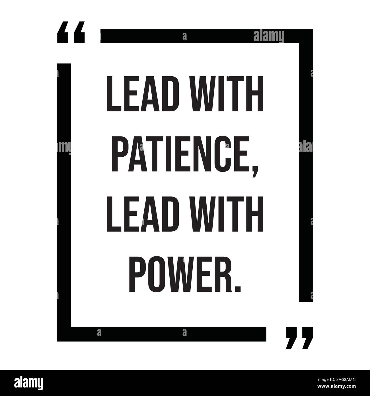 Lead with patience, lead with power, inspirational design quote ...
