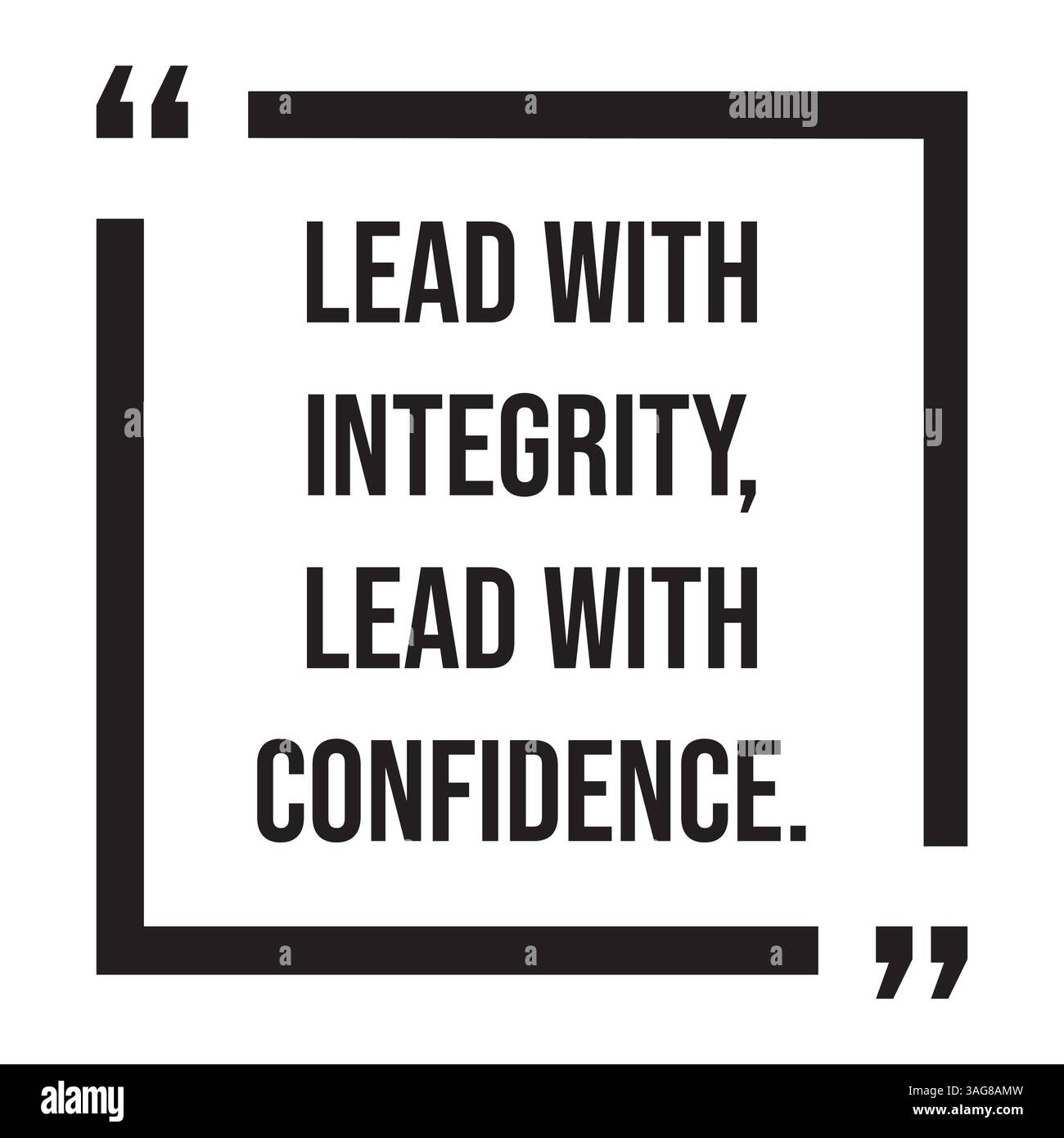 Lead with integrity, lead with confidence, inspirational design quote ...