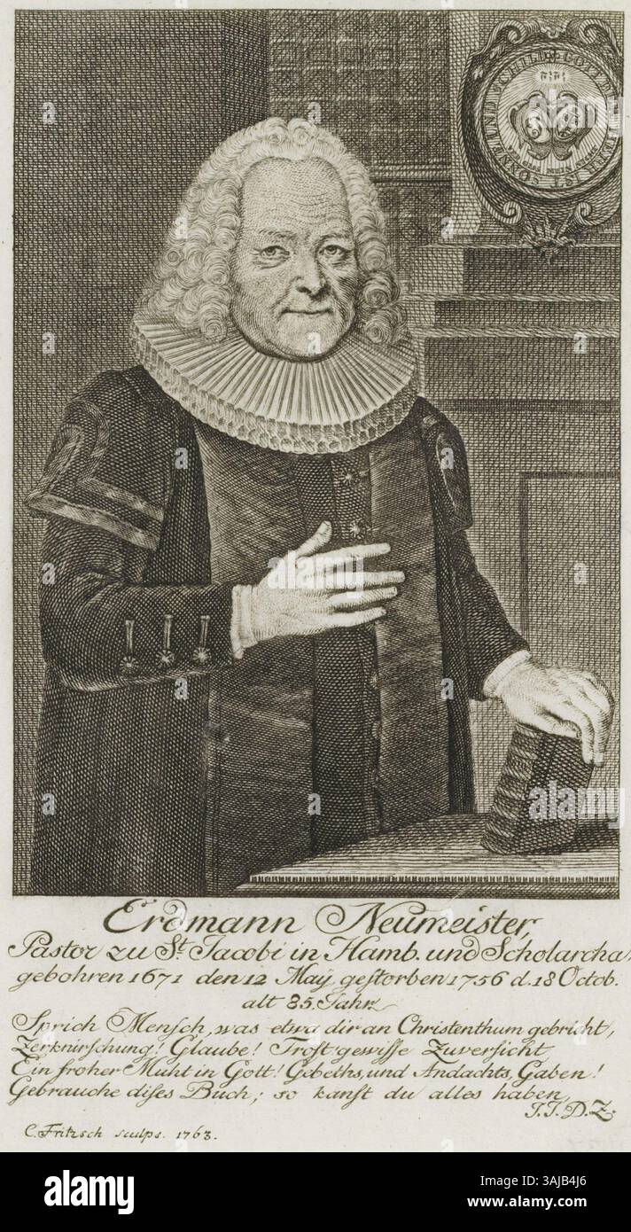 Erdmann Neumeister, pastor at St. Jacobi in Hamburg and Scholarcha, is ...