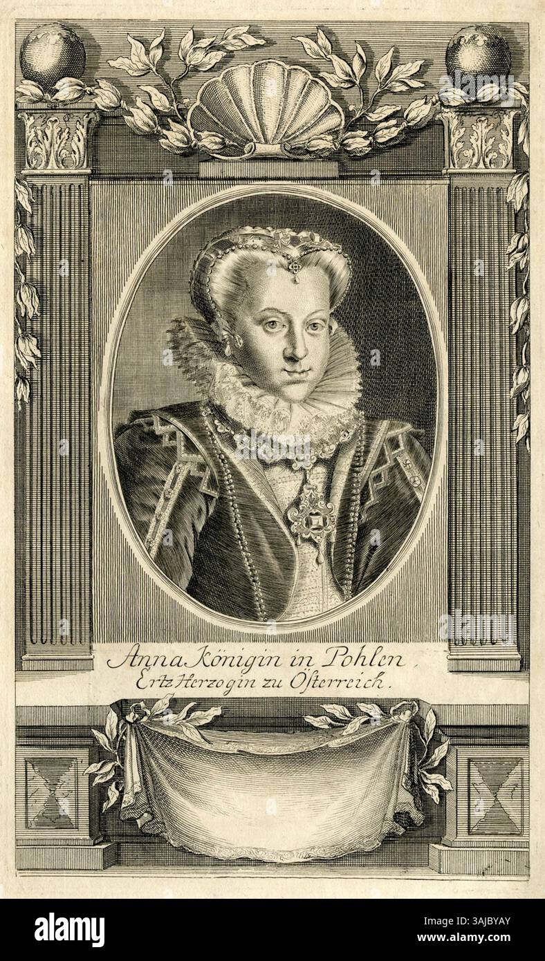 The engraving 'Anna Königin in Pohlen ErtzHerzogin zu Österreich' from ...