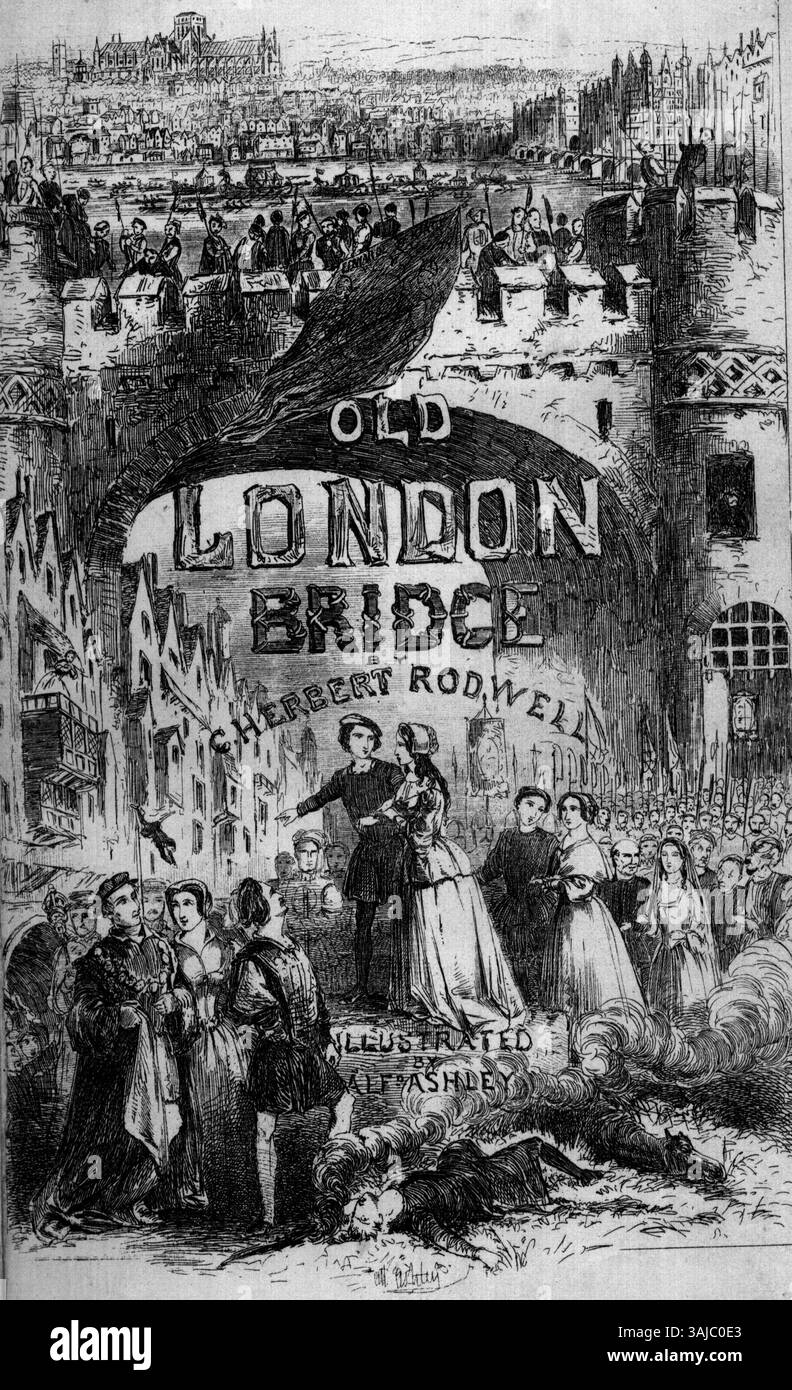 Illustration from the 1860 book 'Old London Bridge, a Romance of the ...