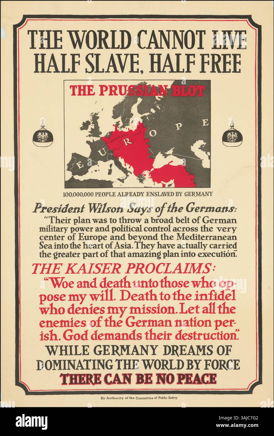 This 1917 propaganda poster highlights President Wilson’s condemnation ...