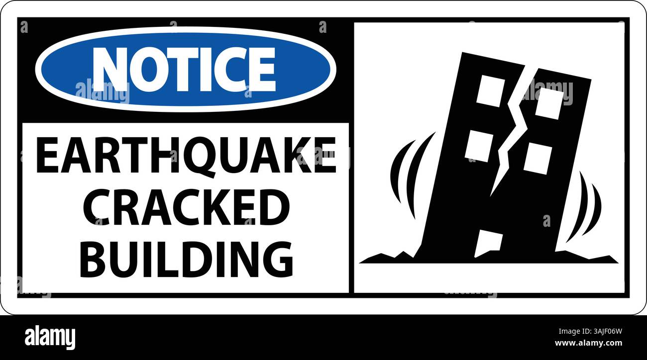 Earthquake Notice Sign with Cracked Building Stock Vector Image & Art ...