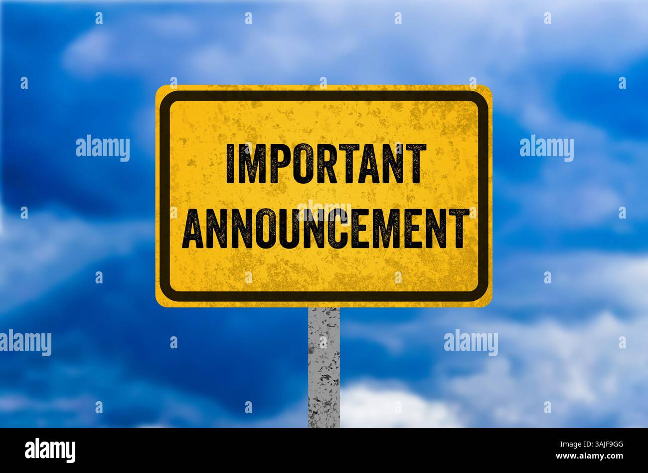 Important announcement message written on yellow metal sign. Conceptual ...