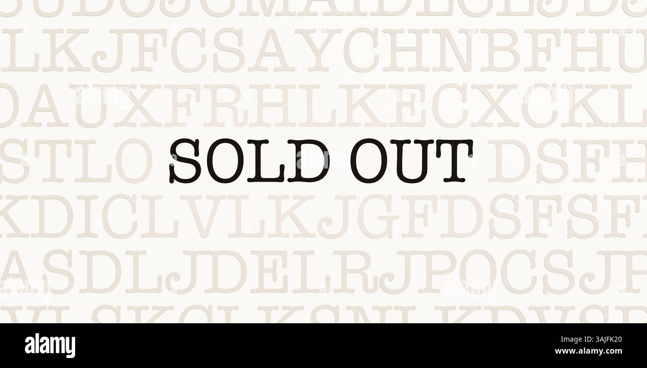 Sold out. Sold out. Page with letters in typewriter font. Text in dark ...