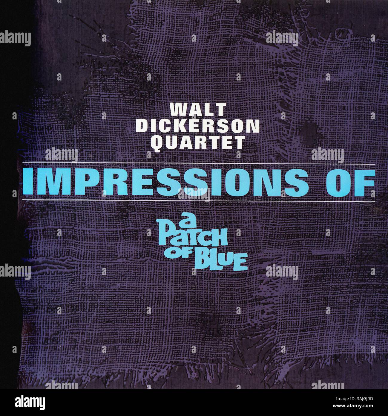 Walt Dickerson - Impressions of a Patch of Blue (CD) - Vintage jazz ...